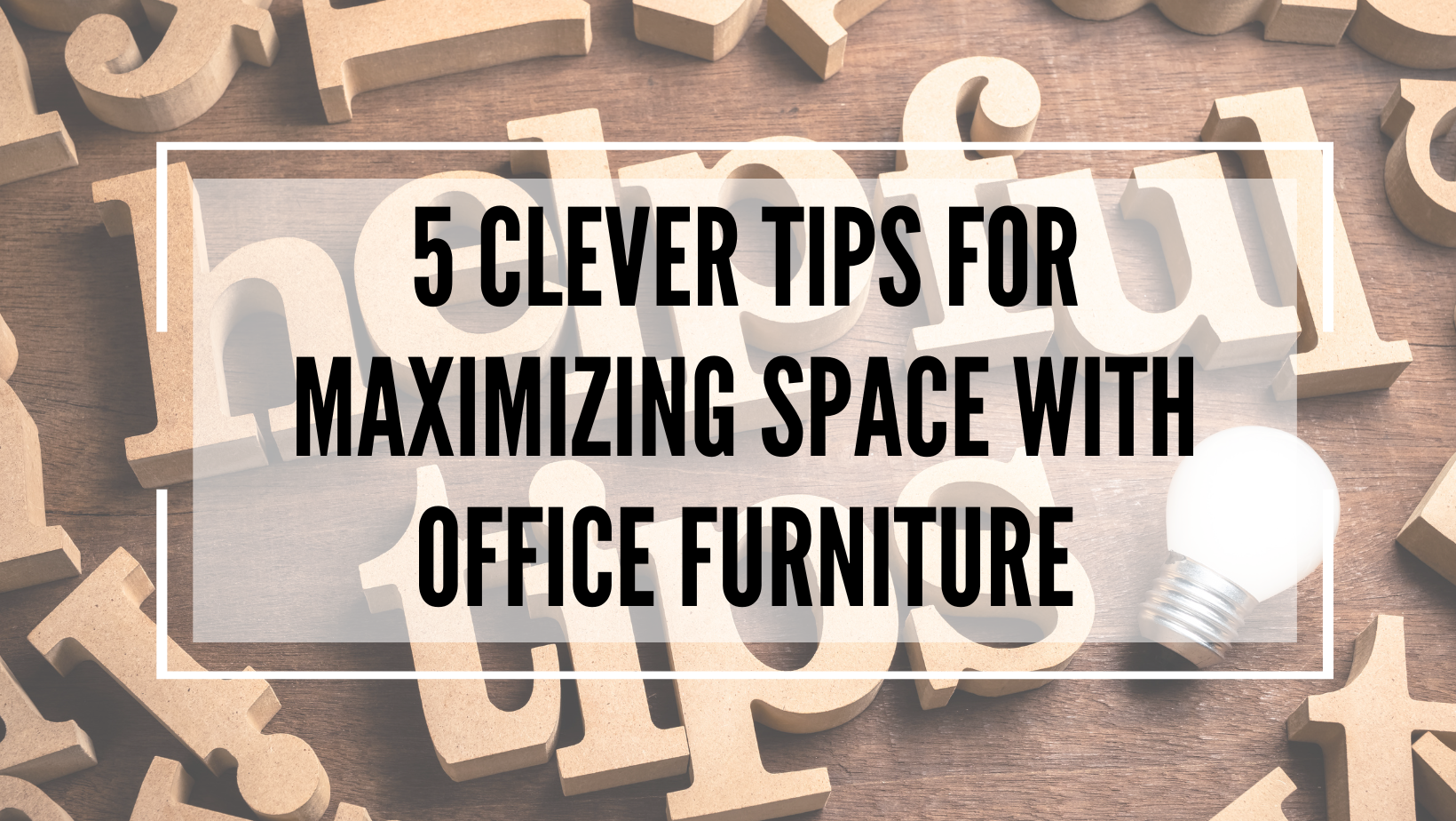 5 Clever Tips for Maximizing Space with Office Furniture - Manila ...