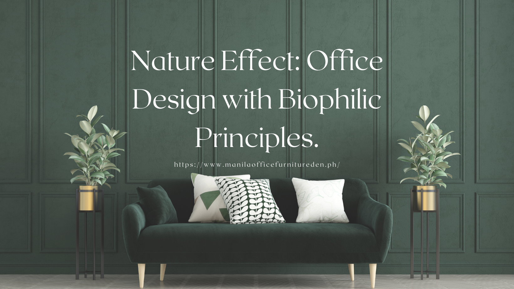 The Nature Effect: Transforming Offices with Biophilic Design - Manila ...