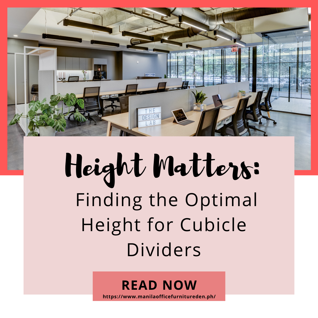 Height Matters: Finding the Optimal Height for Cubicle Dividers ...