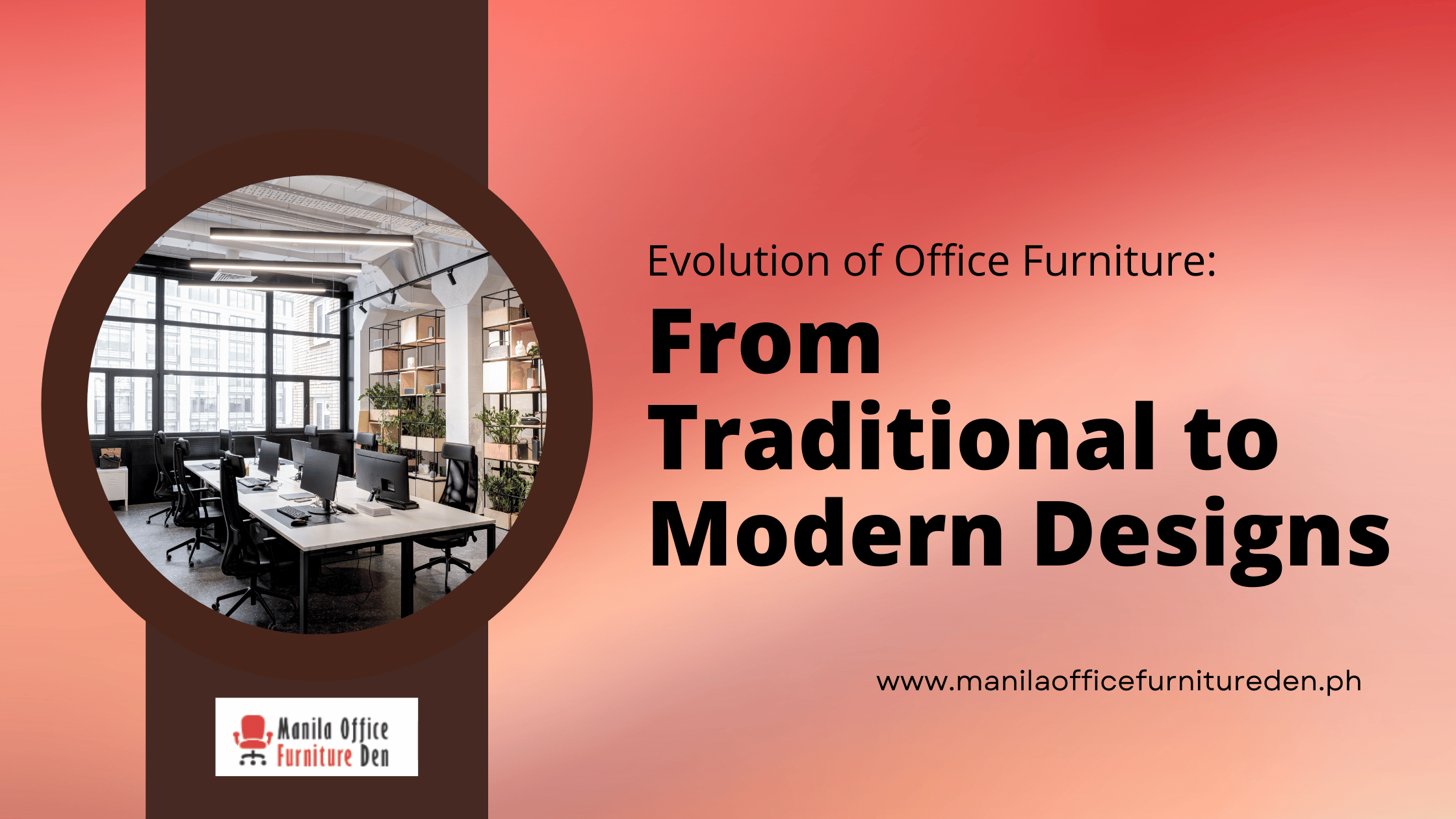 Evolution of Office Furniture: From Traditional to Modern Designs ...
